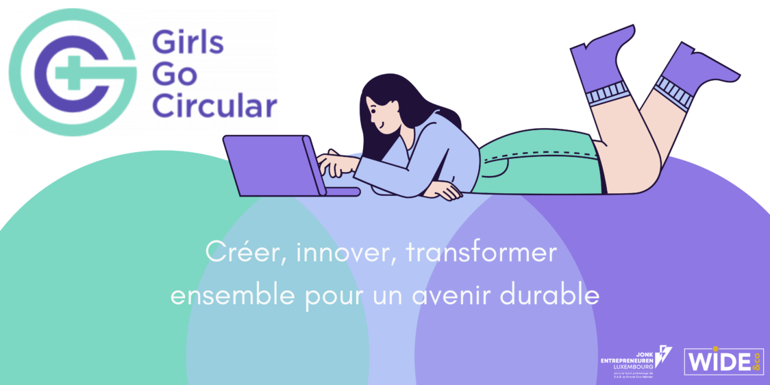 Girls Go Circular – WIDE ANDCO